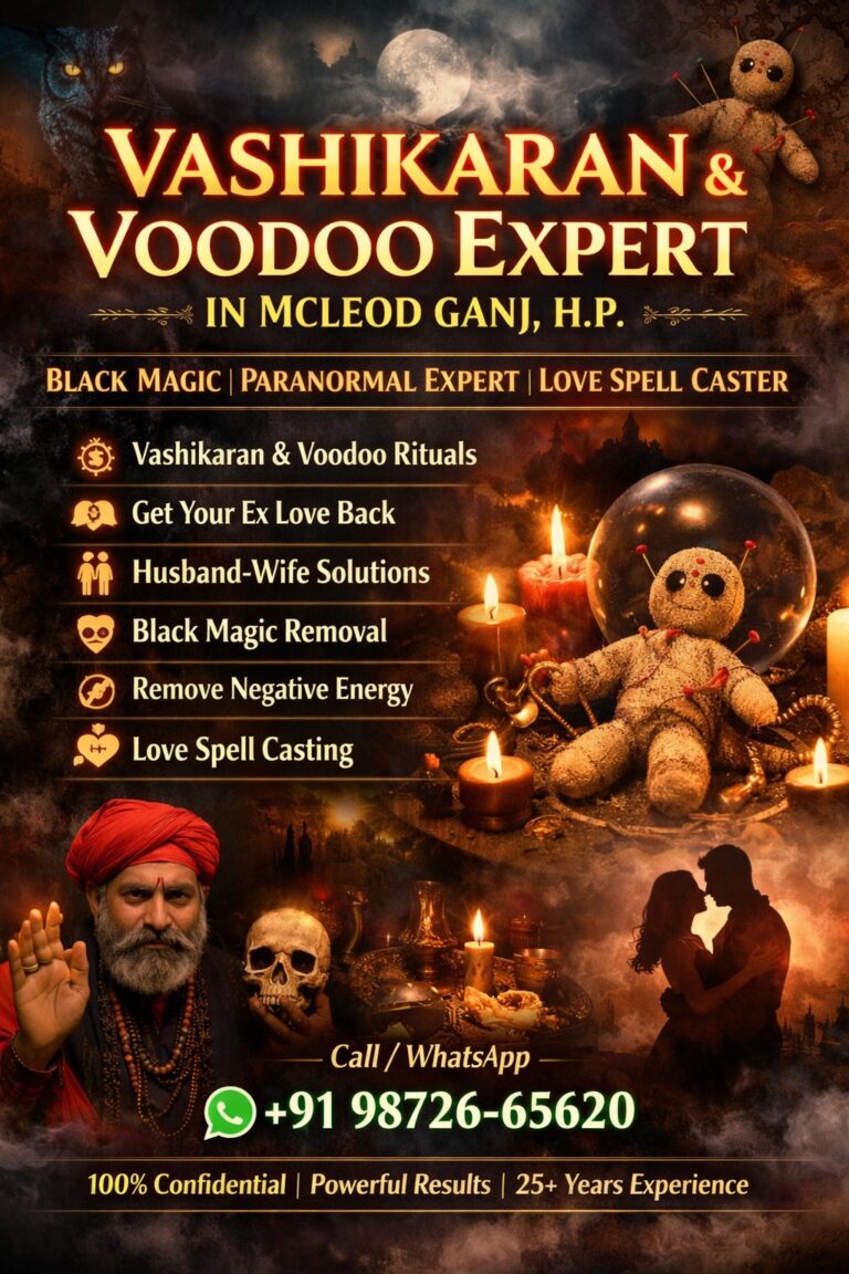 Vashikaran & Voodoo Expert in Mcleod Ganj, HP - GURU JI